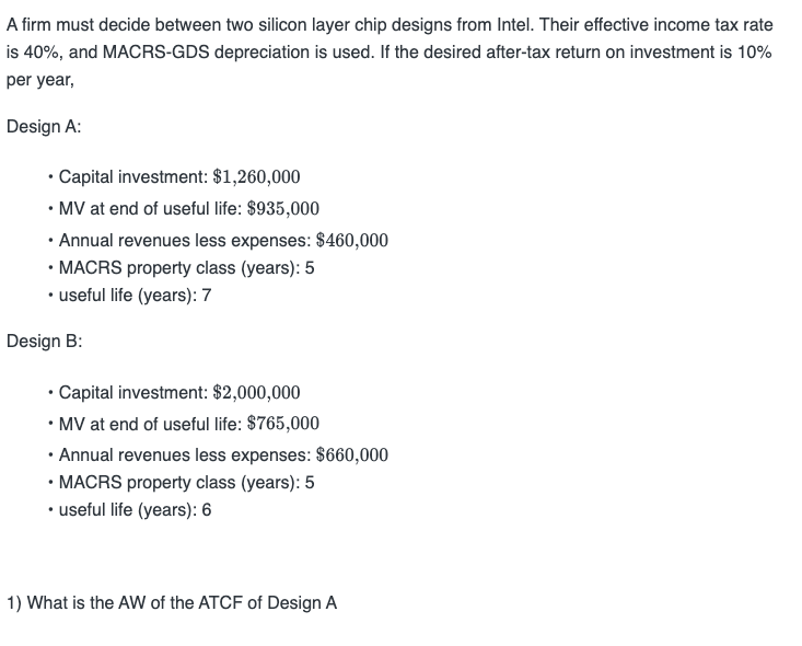 2) What is the AW of the ATCF of Design B 3) For the | Chegg.com
