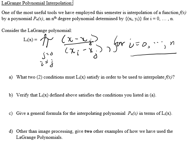 Solved LaGrange Polynomial Interpolation: One of the most | Chegg.com