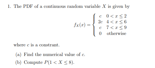 Solved 1. The PDF of a continuous random variable X is given | Chegg.com