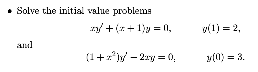 Solved • Solve the initial value problems and xy' + (x + 1)y | Chegg.com