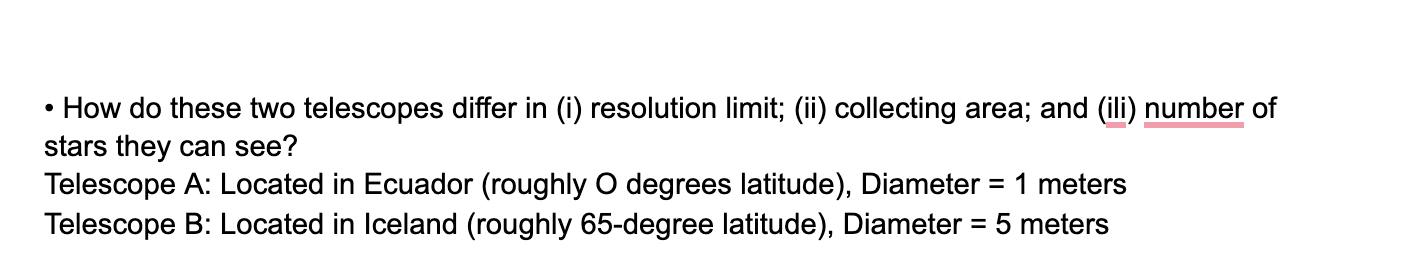 Solved • How do these two telescopes differ in (i) | Chegg.com
