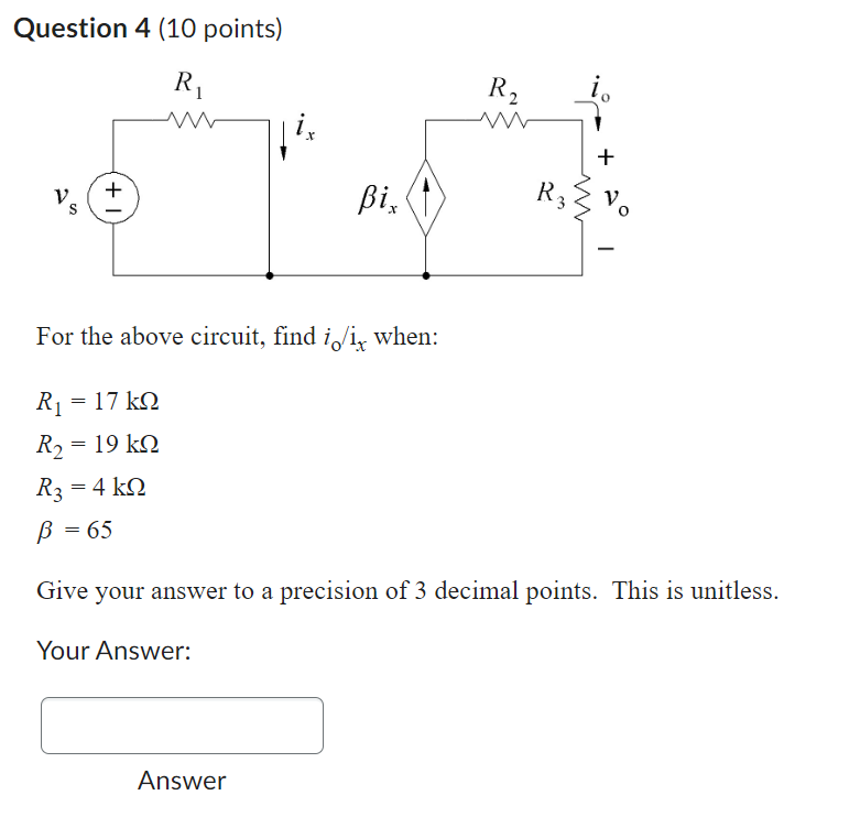 Solved Question 4 (10 points) For the above circuit, find | Chegg.com