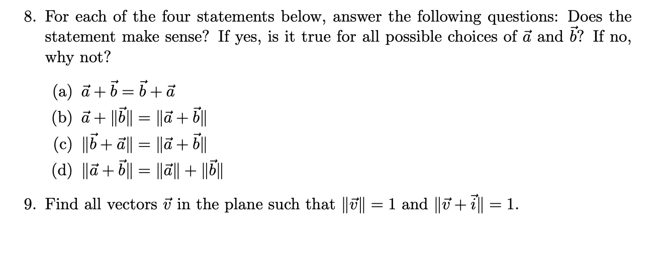 Solved 8. For each of the four statements below, answer the | Chegg.com