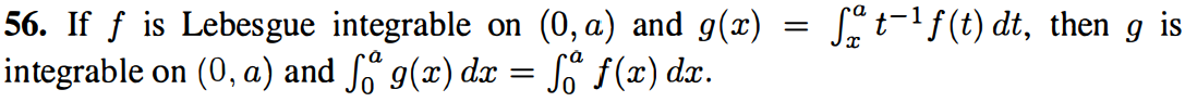 Solved 36. If f is Lebesgue integrable on (0,a) and | Chegg.com