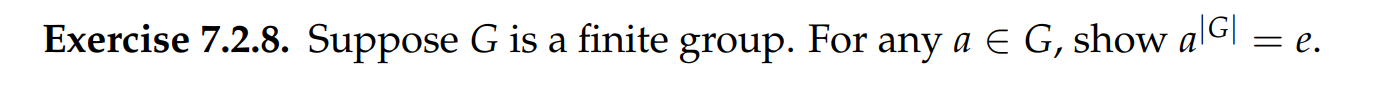 Solved Exercise 7.2.8. Suppose G is a finite group. For any | Chegg.com
