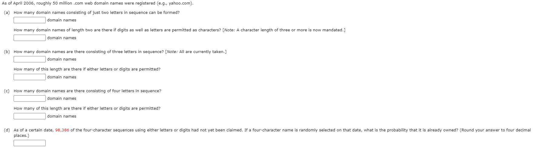 Solved As of April 2006, roughly 50 million.com web domain | Chegg.com