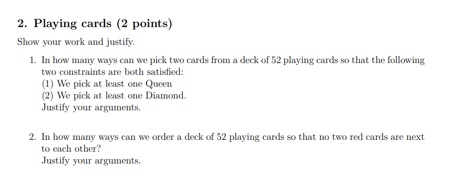 Solved 2. Playing cards (2 points) Show your work and | Chegg.com