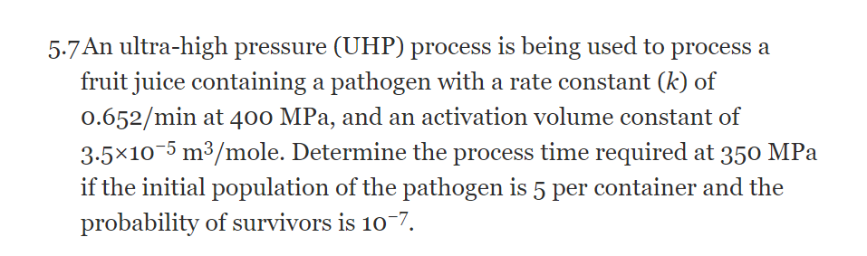 5.7 An ultra-high pressure (UHP) process is being | Chegg.com