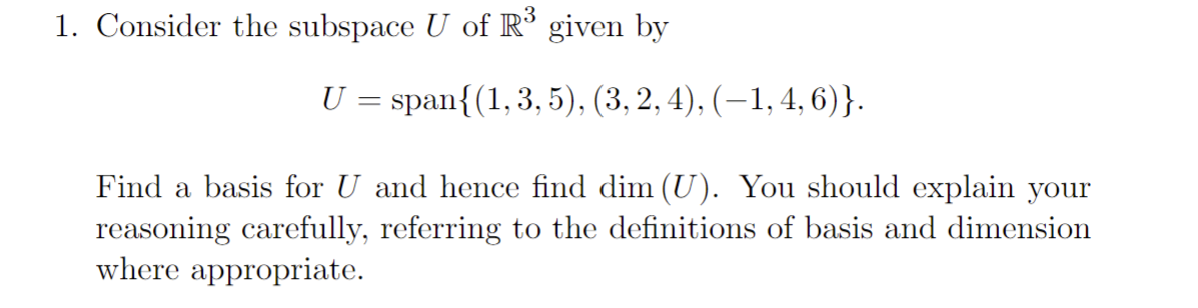 Solved Consider the subspace U ﻿of R3 ﻿given | Chegg.com