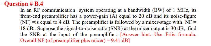Solved Question # B.4 In an RF communication system | Chegg.com