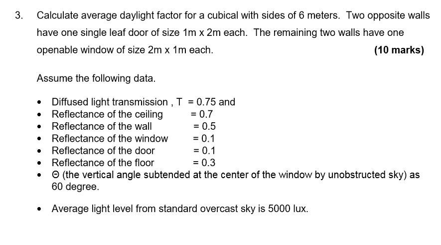 3. Calculate average daylight factor for a cubical | Chegg.com