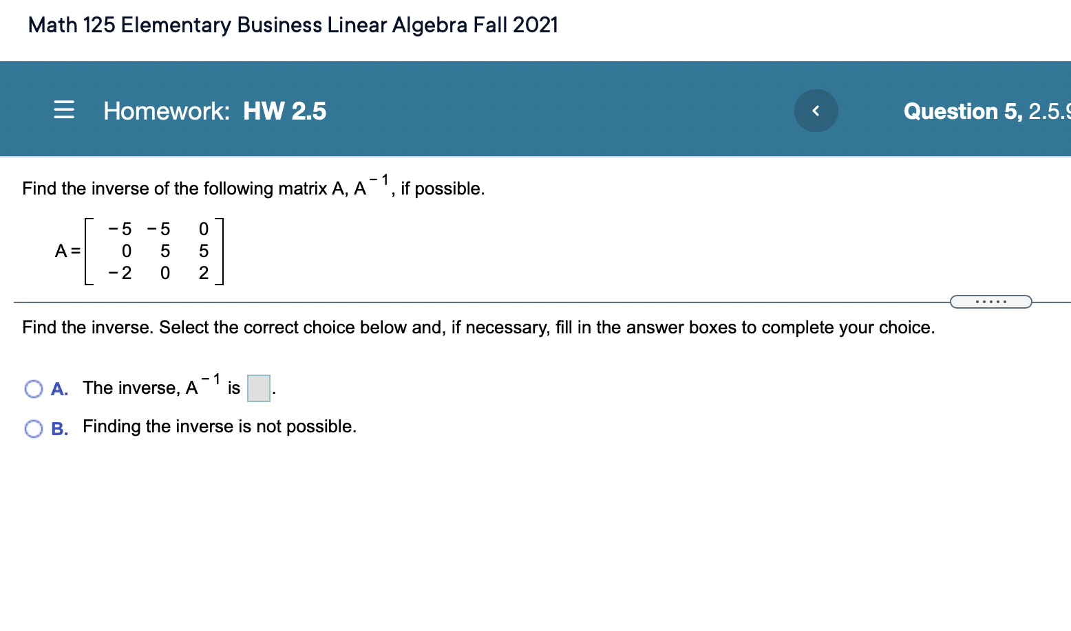 Solved Math 125 Elementary Business Linear Algebra Fall 2021 | Chegg.com