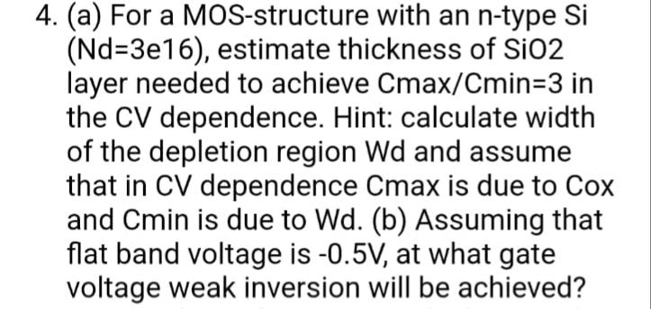 Solved 4. (a) For a MOS-structure with an n-type Si | Chegg.com