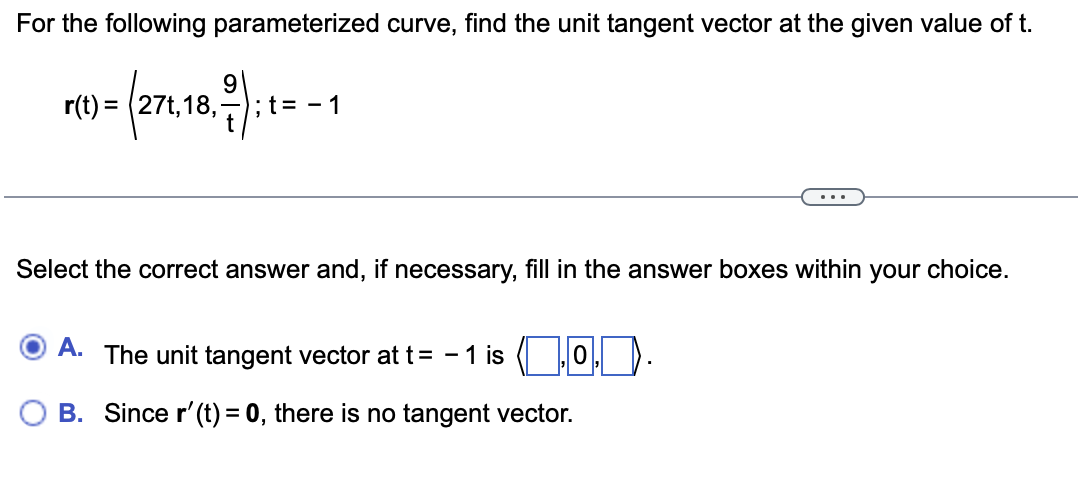 Solved For the following parameterized curve, find the unit | Chegg.com