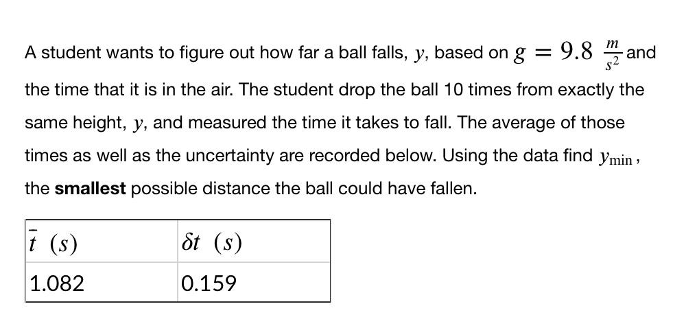 Solved A student wants to figure out how far a ball falls, | Chegg.com