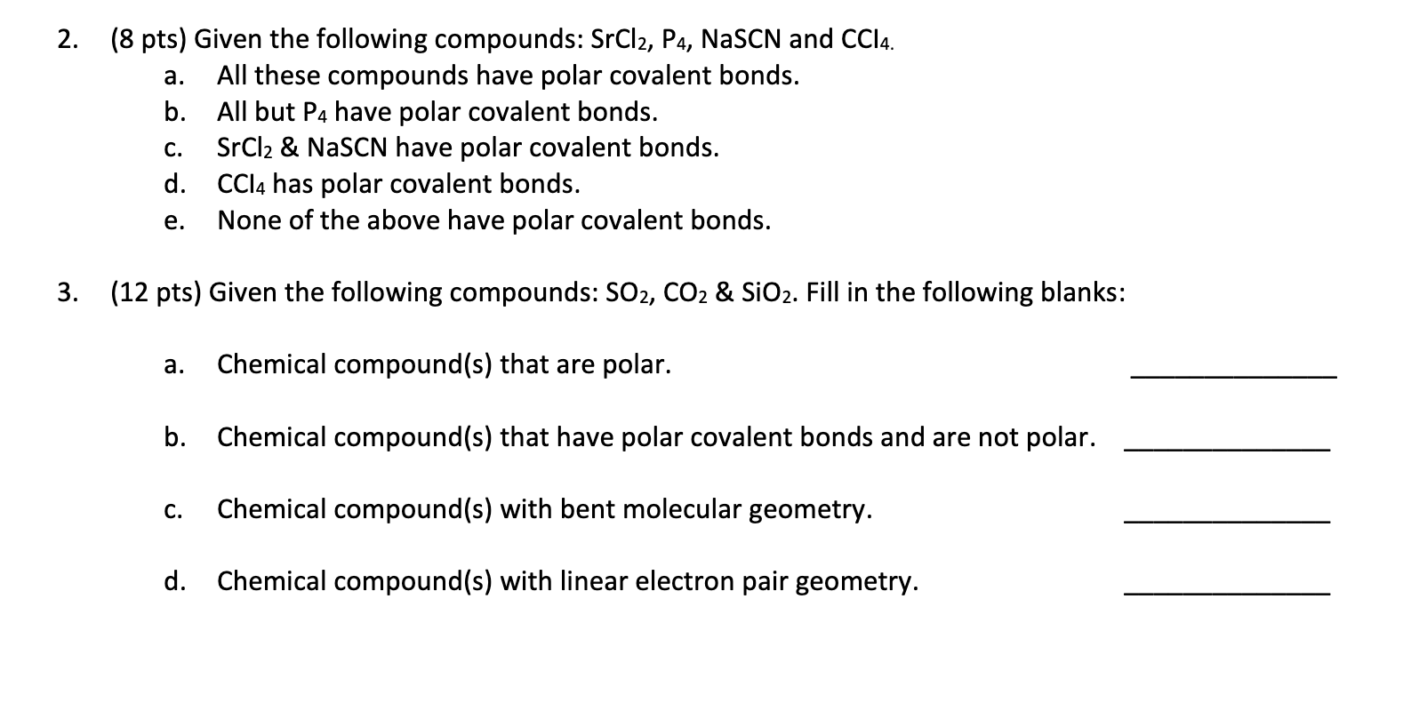 Solved a. 2. (8 pts) Given the following compounds: SrCl2, | Chegg.com