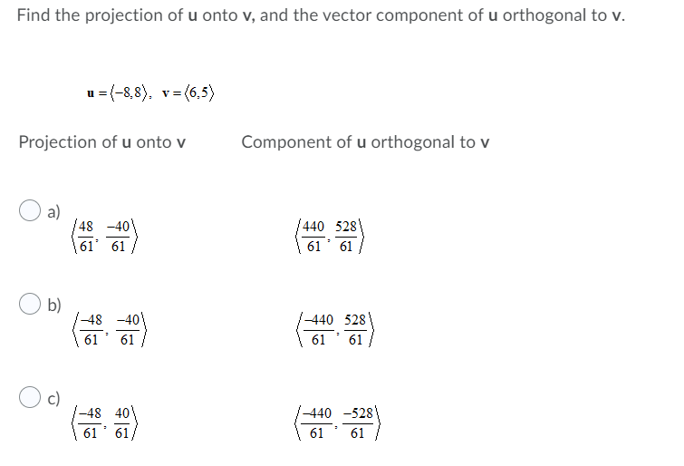 Solved Find the projection of u onto v, and the vector | Chegg.com