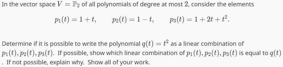 Solved In the vector space V=P2 of all polynomials of degree | Chegg.com