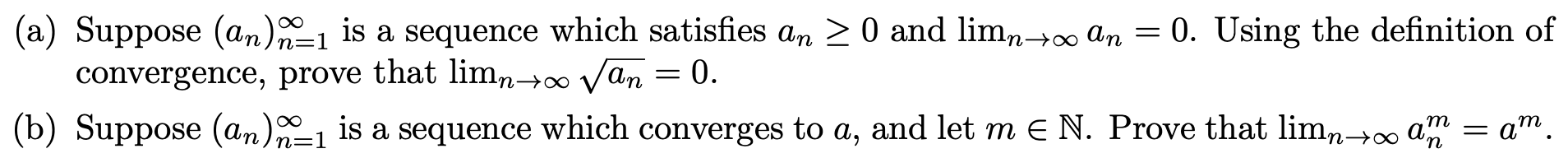 Solved (a) Suppose (an)n=1∞ is a sequence which satisfies | Chegg.com