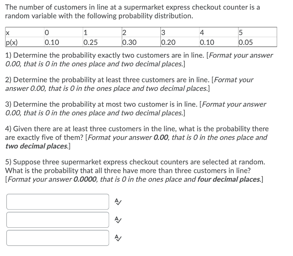 Solved The number of customers in line at a supermarket | Chegg.com