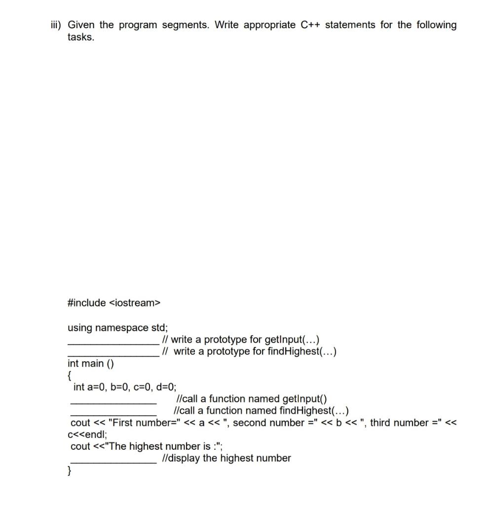 Solved iii) Given the program segments. Write appropriate | Chegg.com