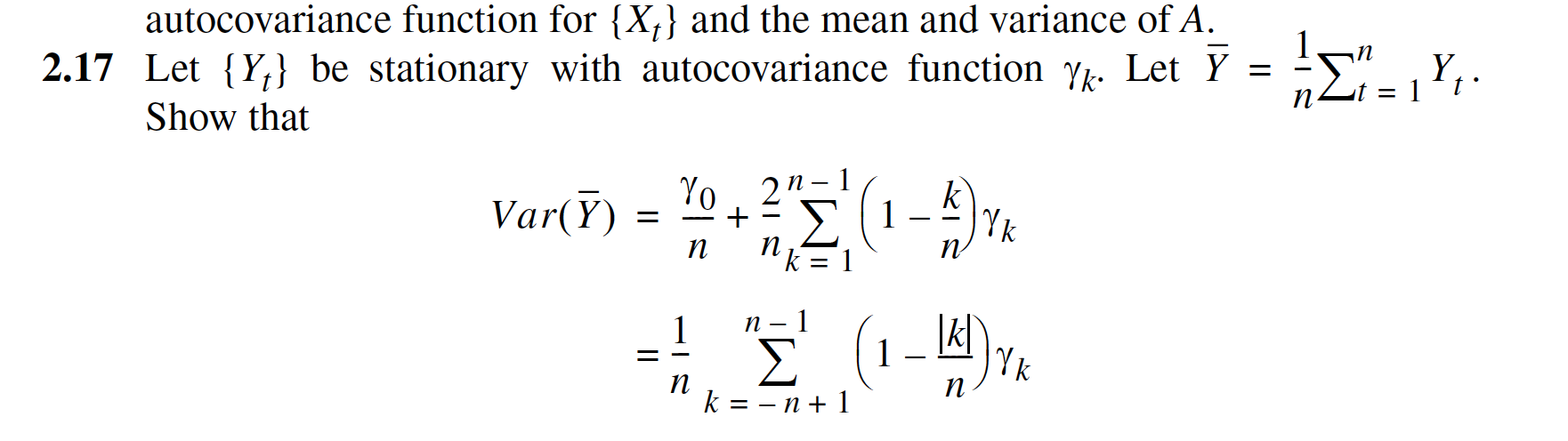 Solved Autocovariance Function For {xt} And The Mean And