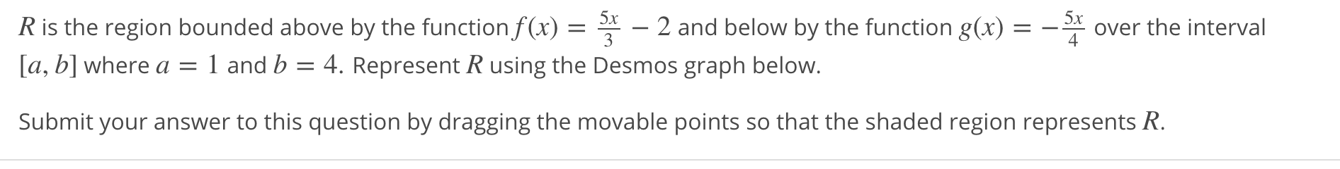 Solved R is the region bounded above by the function | Chegg.com