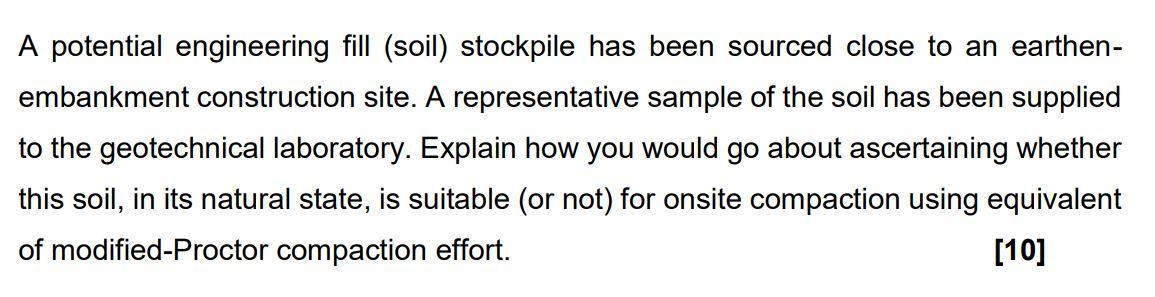 Solved A potential engineering fill (soil) stockpile has | Chegg.com