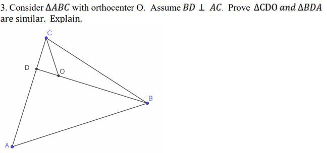 Solved 3. Consider AABC with orthocenter 0. Assume BD I AC. | Chegg.com