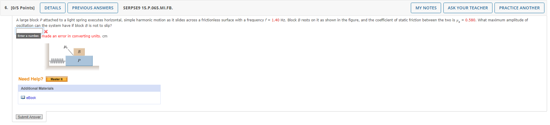 Solved A large block P attached to a light spring executes | Chegg.com