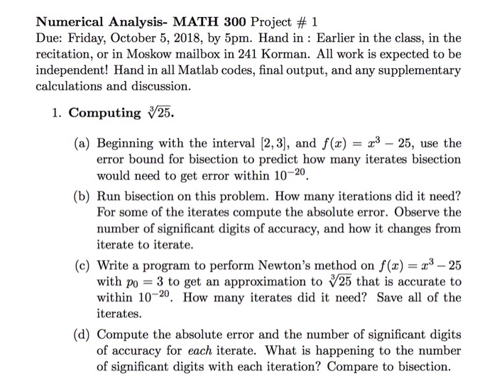 Solved Numerical Analysis-MATH 300 Project # 1 Due: Friday, | Chegg.com