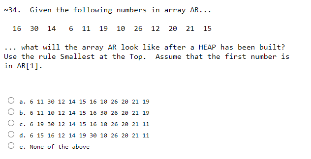 Solved -34. Given the following numbers in array AR... 16 30 | Chegg.com
