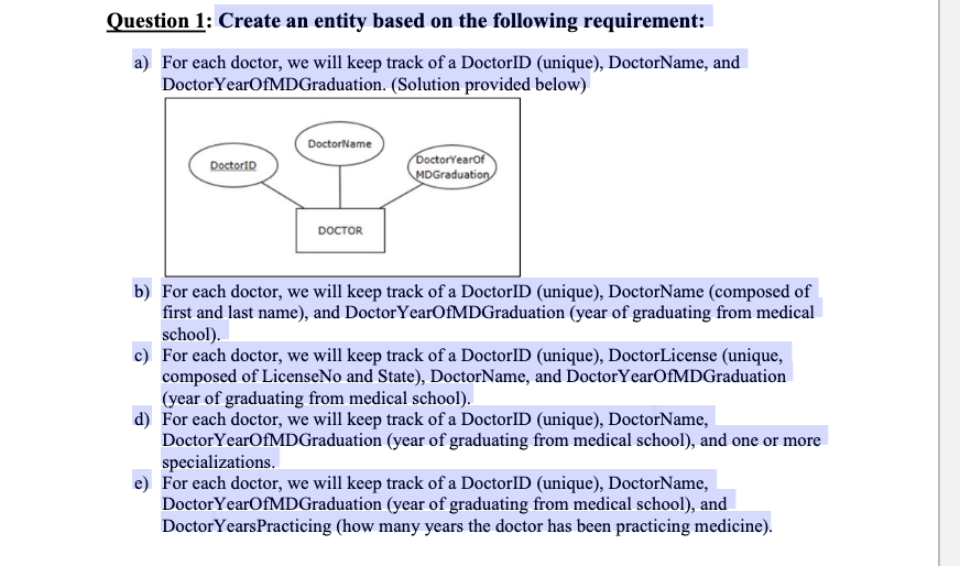 Solved Question 1 Create An Entity Based On The Following 