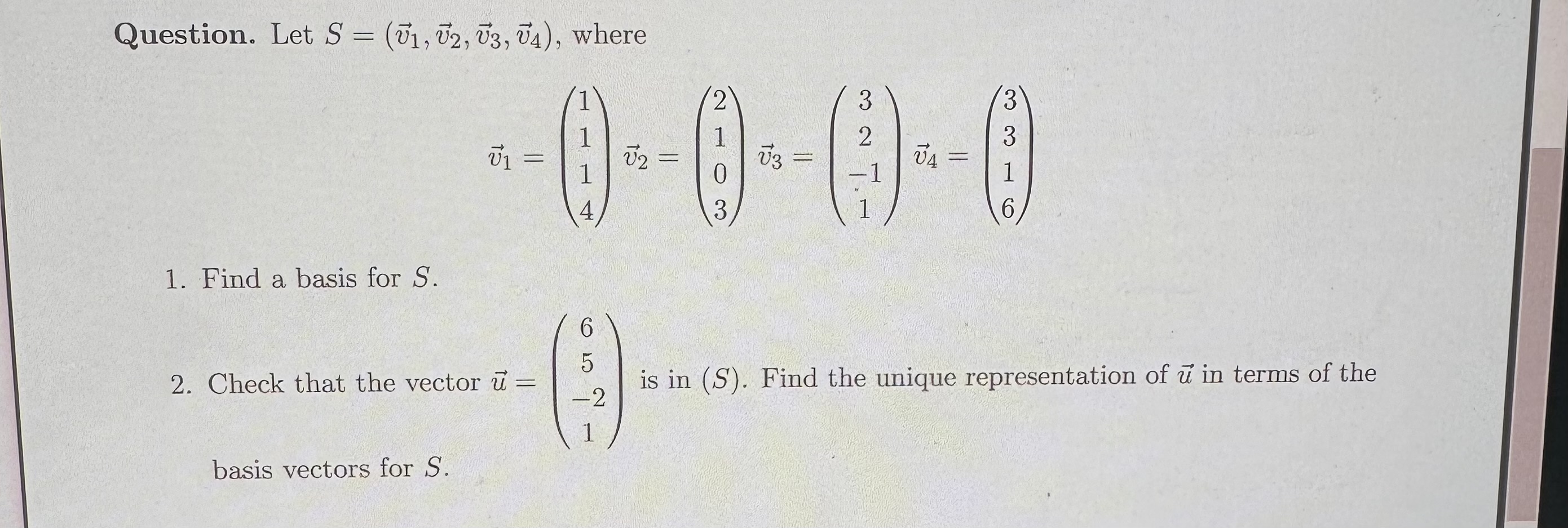Solved uestion. Let S=(v1,v2,v3,v4), where | Chegg.com