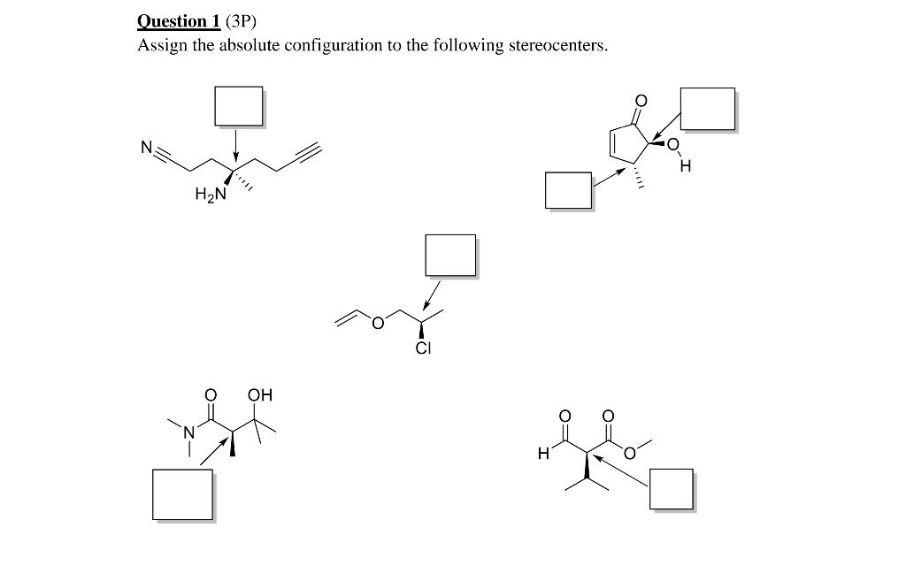 Solved Assign the absolute configuration to the | Chegg.com