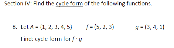 Solved Section IV: Find the cycle form of the following | Chegg.com