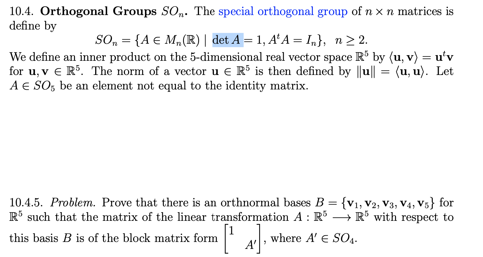 Solved 10.4. Orthogonal Groups Son. The special orthogonal | Chegg.com