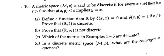 (d) In a discrete metric space (M,P), what are the | Chegg.com