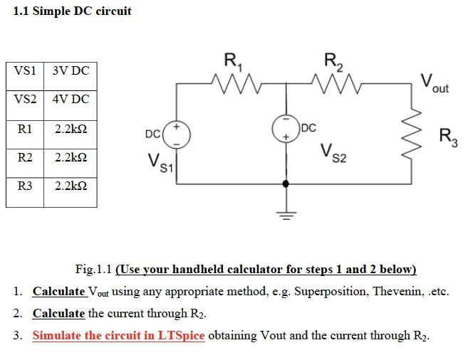 Solved 1.1 Simple DC circuit 2 vsi 3V DC out VS2 4V DC DC R3 | Chegg.com
