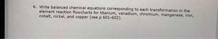6. Write balanced chemical equations corresponding to | Chegg.com