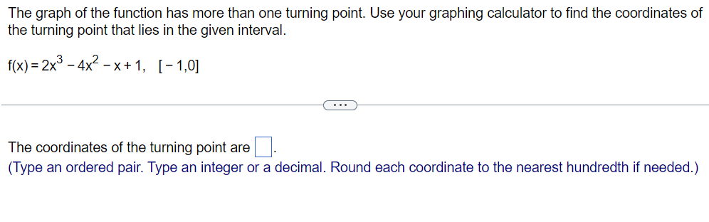 Solved The graph of the function has more than one turning | Chegg.com