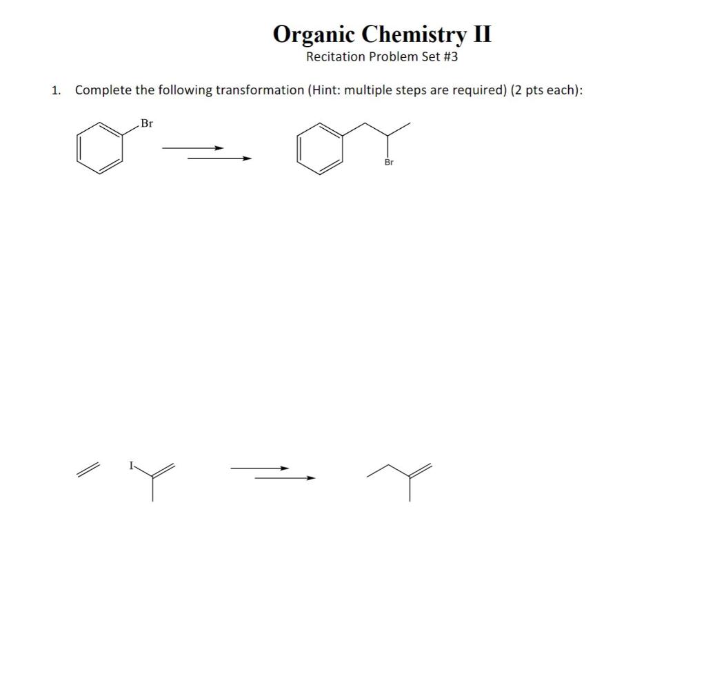 Solved Organic Chemistry II Recitation Problem Set #3 1. | Chegg.com