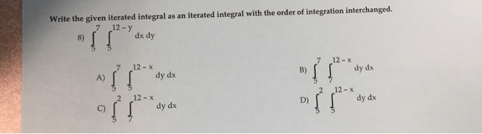 Solved Write the given iterated integral as an iterated | Chegg.com