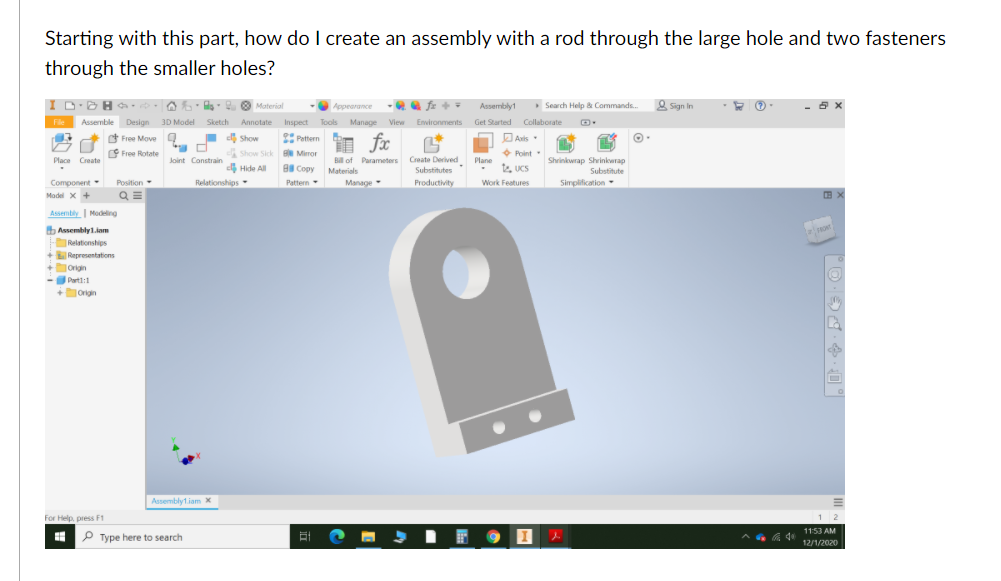 Solved Starting with this part, how do I create an assembly | Chegg.com