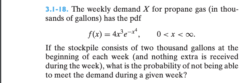 Solved 3.1-18. The weekly demand X for propane gas (in | Chegg.com