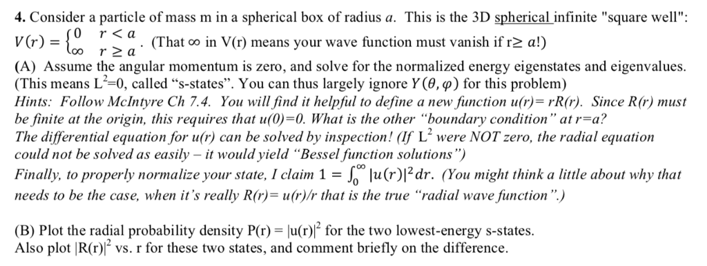 Solved 4. Consider a particle of mass m in a spherical box | Chegg.com