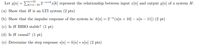 Solved Let y[n] = Ex=1-10 2-n+kr[k] represent the | Chegg.com