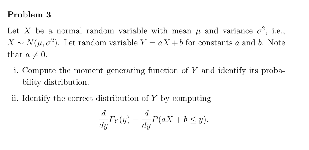 Solved Problem 3 Let X be a normal random variable with mean | Chegg.com