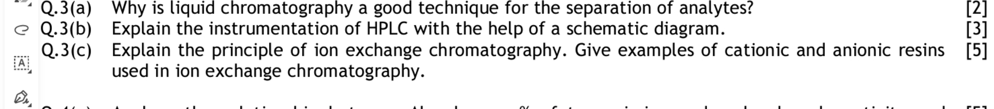 Solved by an EXPERT Q.3(a) ﻿Why is liquid chromatography a good technique | Chegg.com