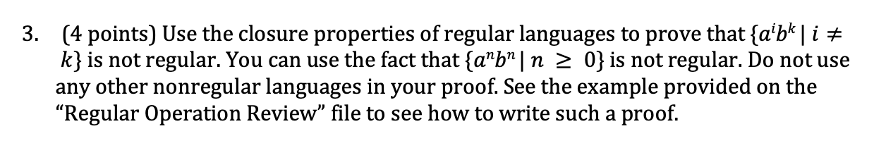 Solved 3. (4 points) Use the closure properties of regular | Chegg.com